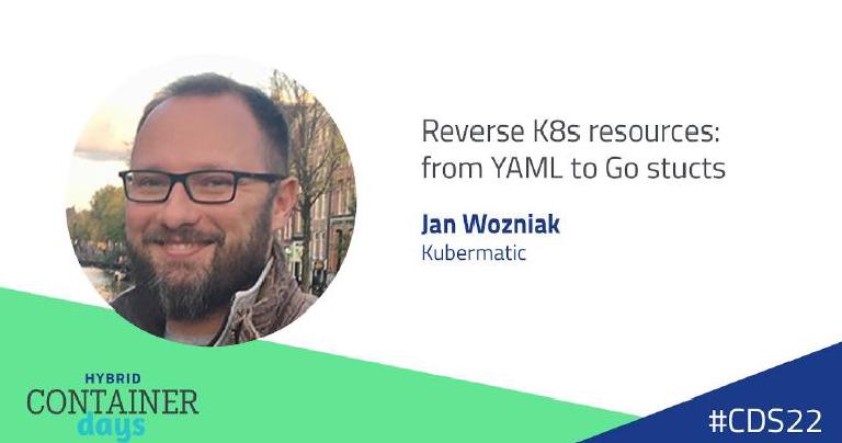 Reverse K8s resources: from YAML to Go structs | Kubermatic