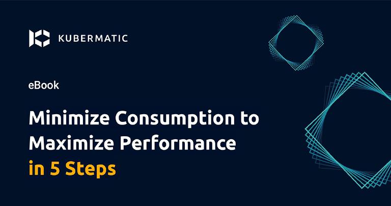eBook - Minimize to Maximize in 5 Steps | Kubermatic